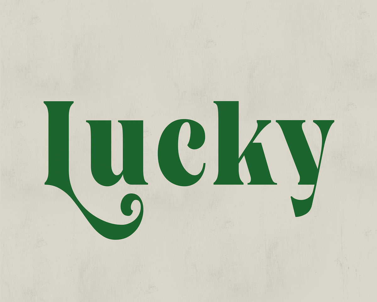 Lucky Print – BFF PRINT SHOP